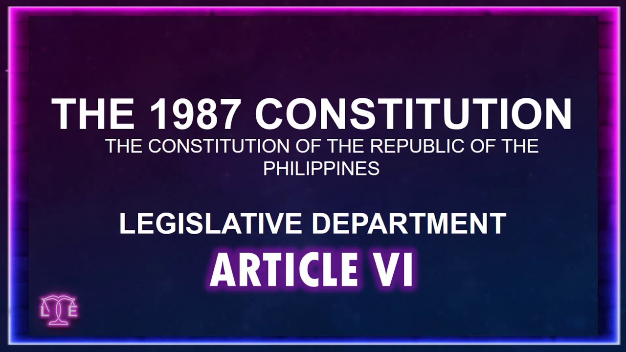 [Audio Codal] ARTICLE VI Legislative Department - 1987 constitution ...