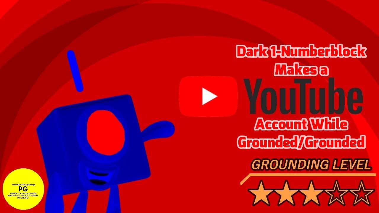 Dark 1-Numberblock Makes a YouTube Account While Grounded/Grounded ...