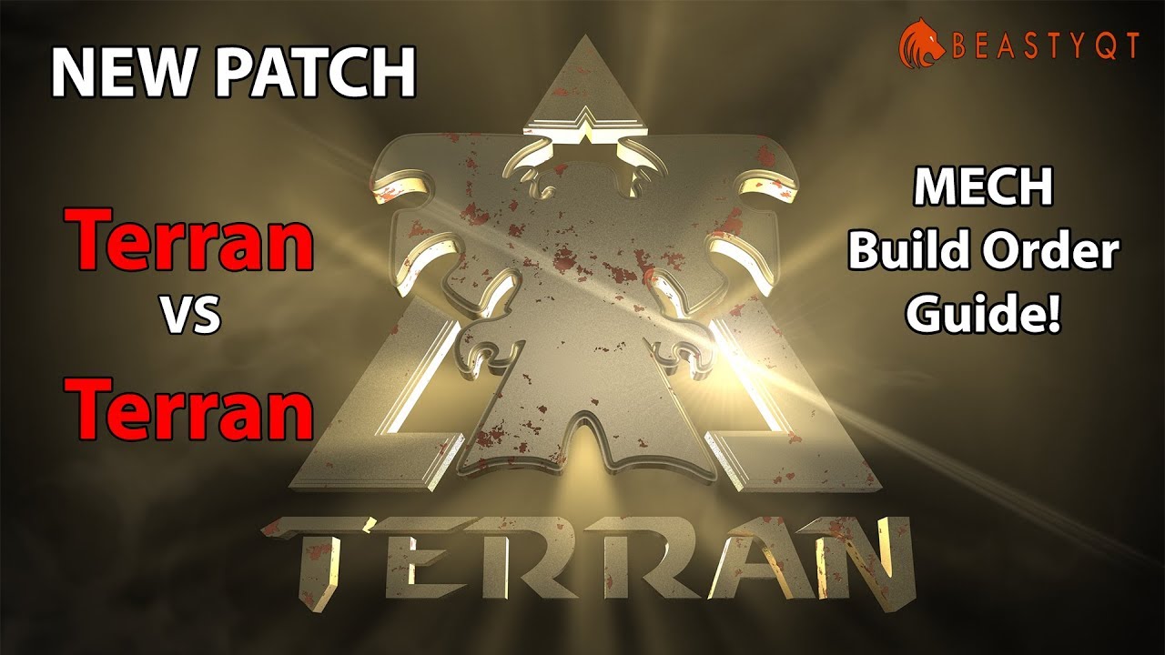 StarCraft 2: *NEW PATCH* Terran VS Terran MECH Build Order Guide by ...