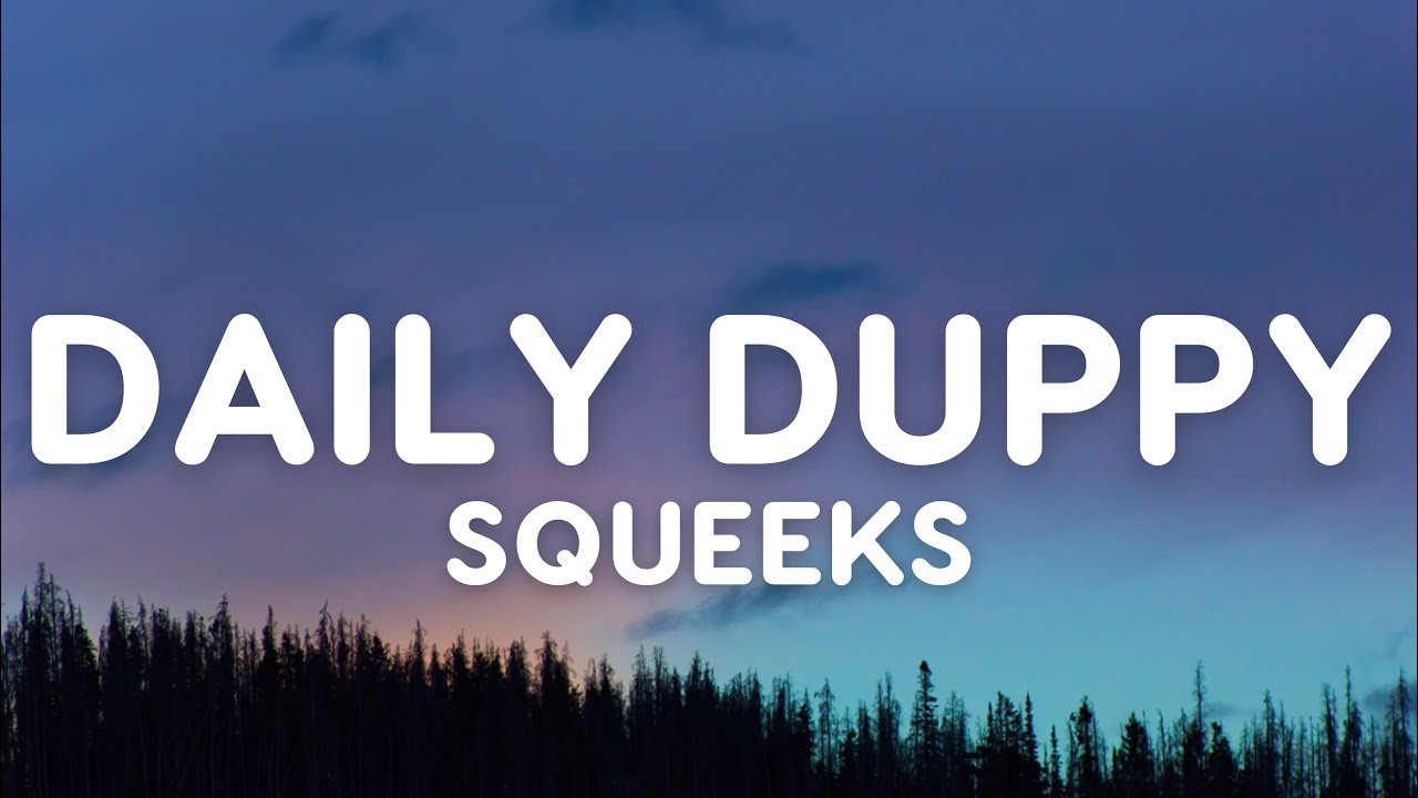 Squeeks - Daily Duppy (Lyrics) - YouTube