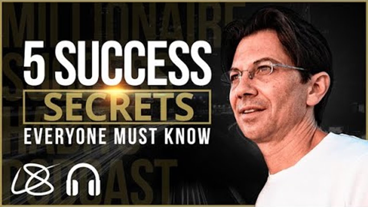 5 Success Secrets Everyone MUST Know - YouTube