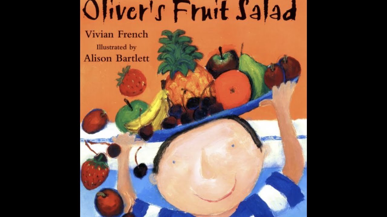 Oliver's Fruit Salad By Vivian French (Author), Alison Bartlett ...