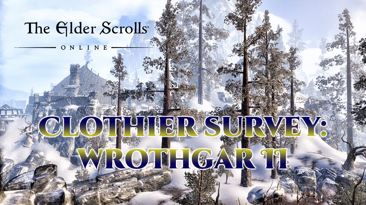 ESO: Clothier Survey: Wrothgar II - YouTube