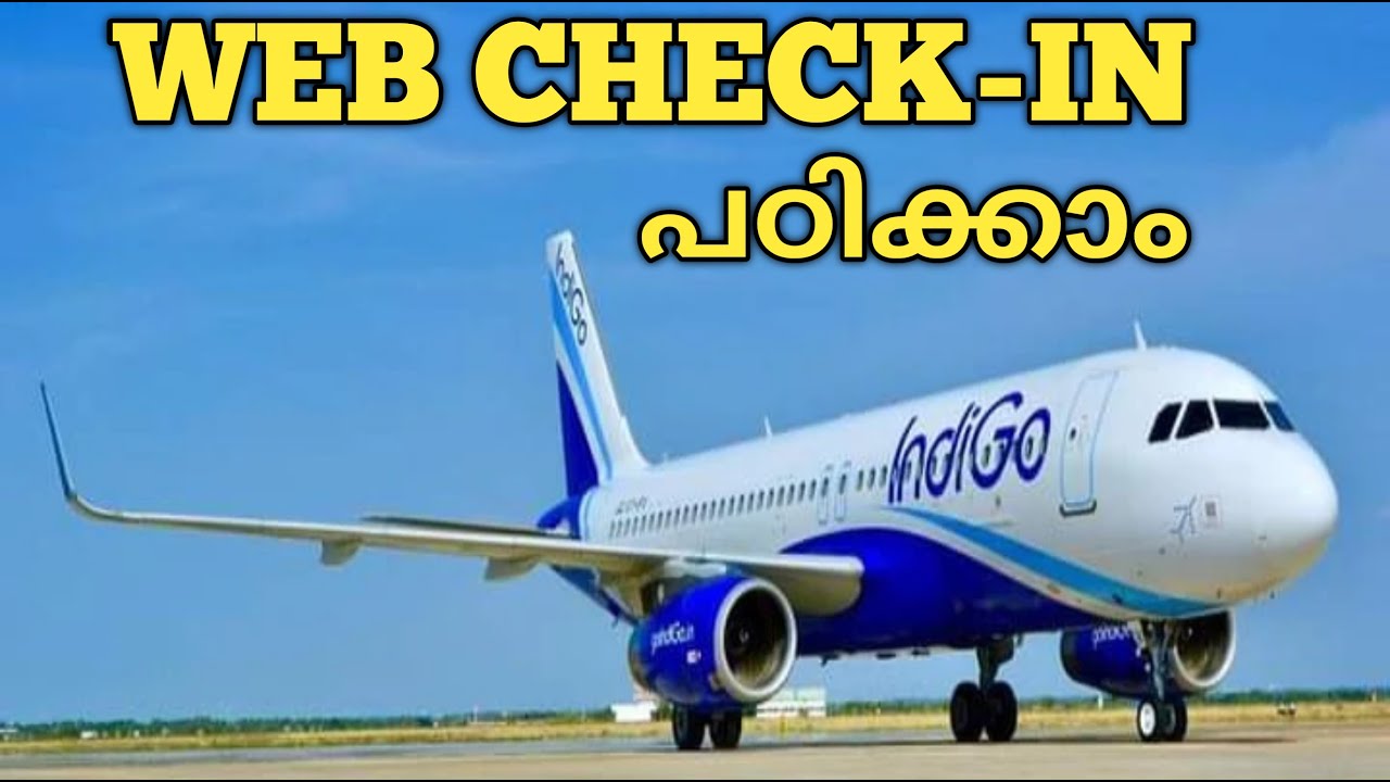Indigo flight Web check in Malayalam tutorial - YouTube
