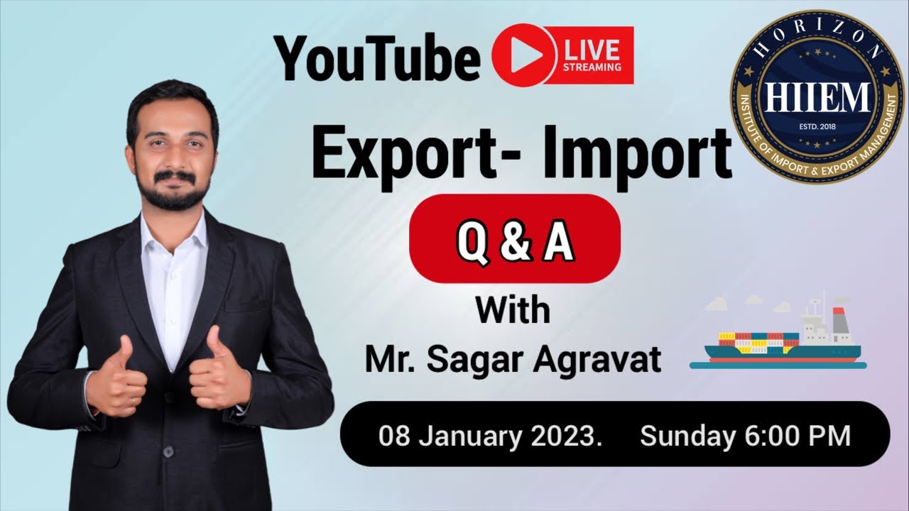 Export import Q & A Live session with Sagar Agravat - YouTube