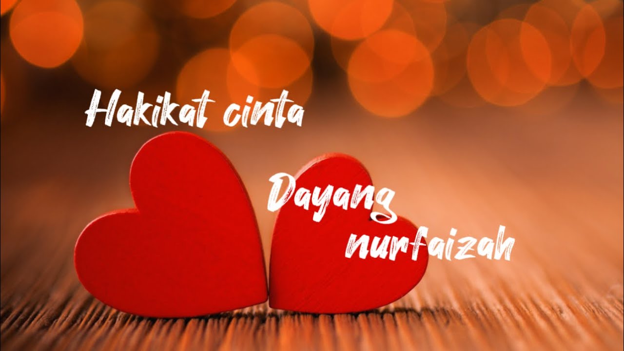 Dayang nurfaizah - hakikat cinta [ lirik ] - YouTube