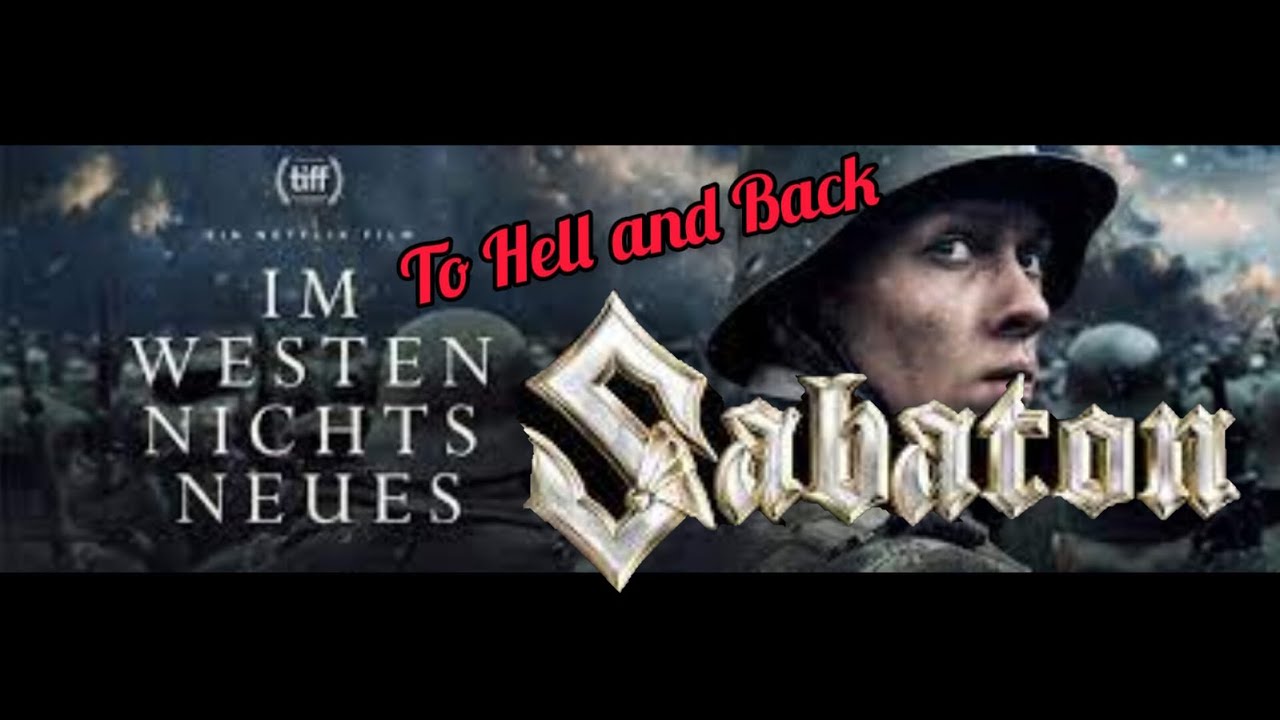 Sabaton - To Hell and Back || Im Westen Nichts Neues | Nothing new on the western front ...