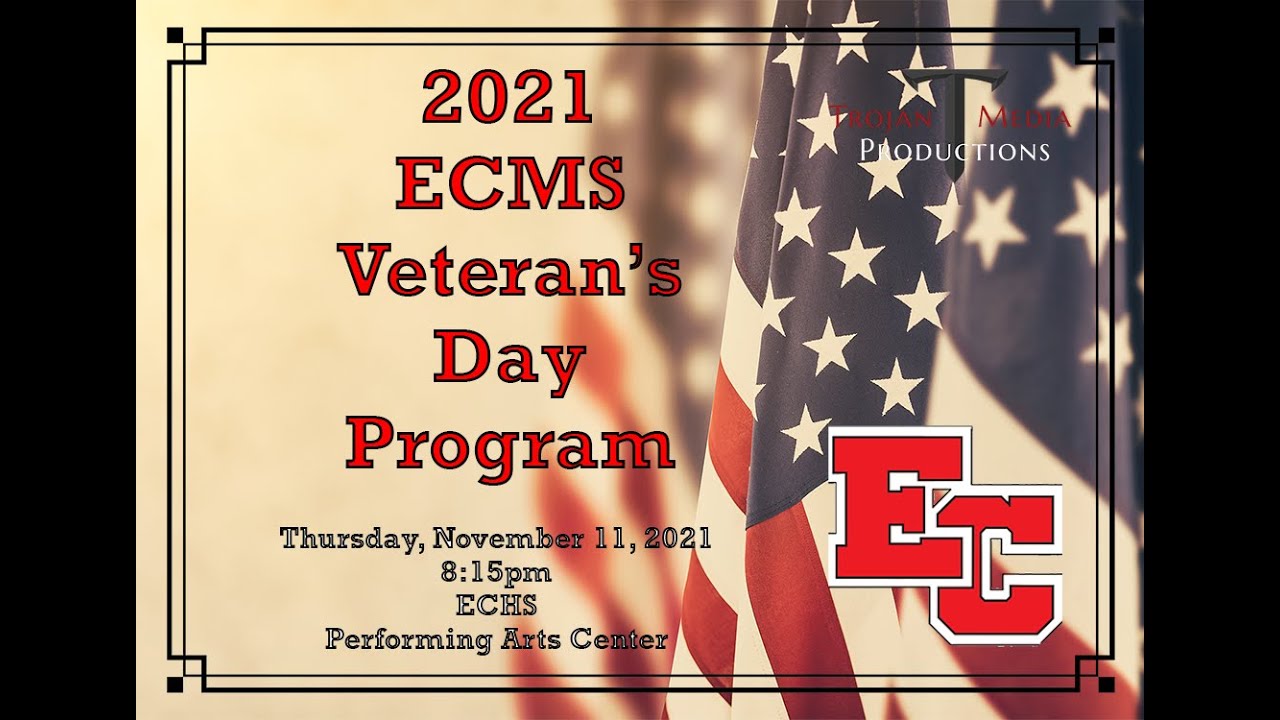 ECMS Veteran's Day Program 2021 - YouTube