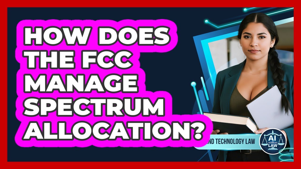How Does The FCC Manage Spectrum Allocation? - YouTube