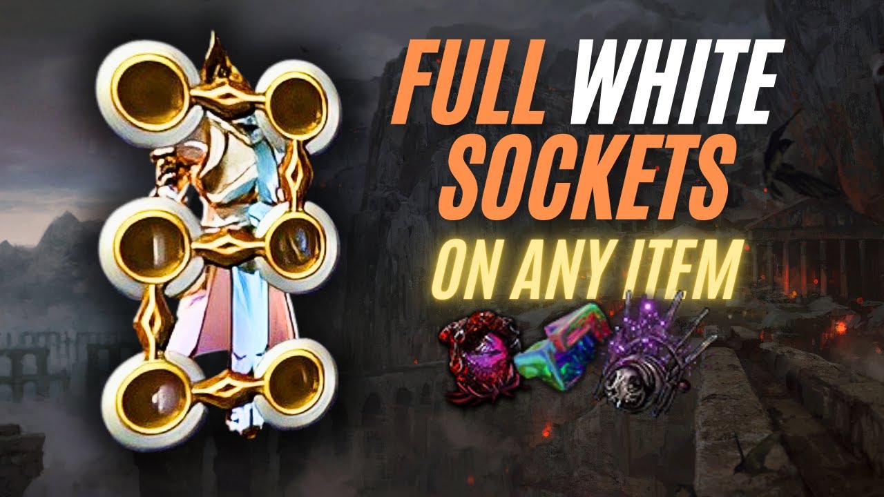 How to Get All White Sockets on Any Piece of Equipment! | Path of Exile ...