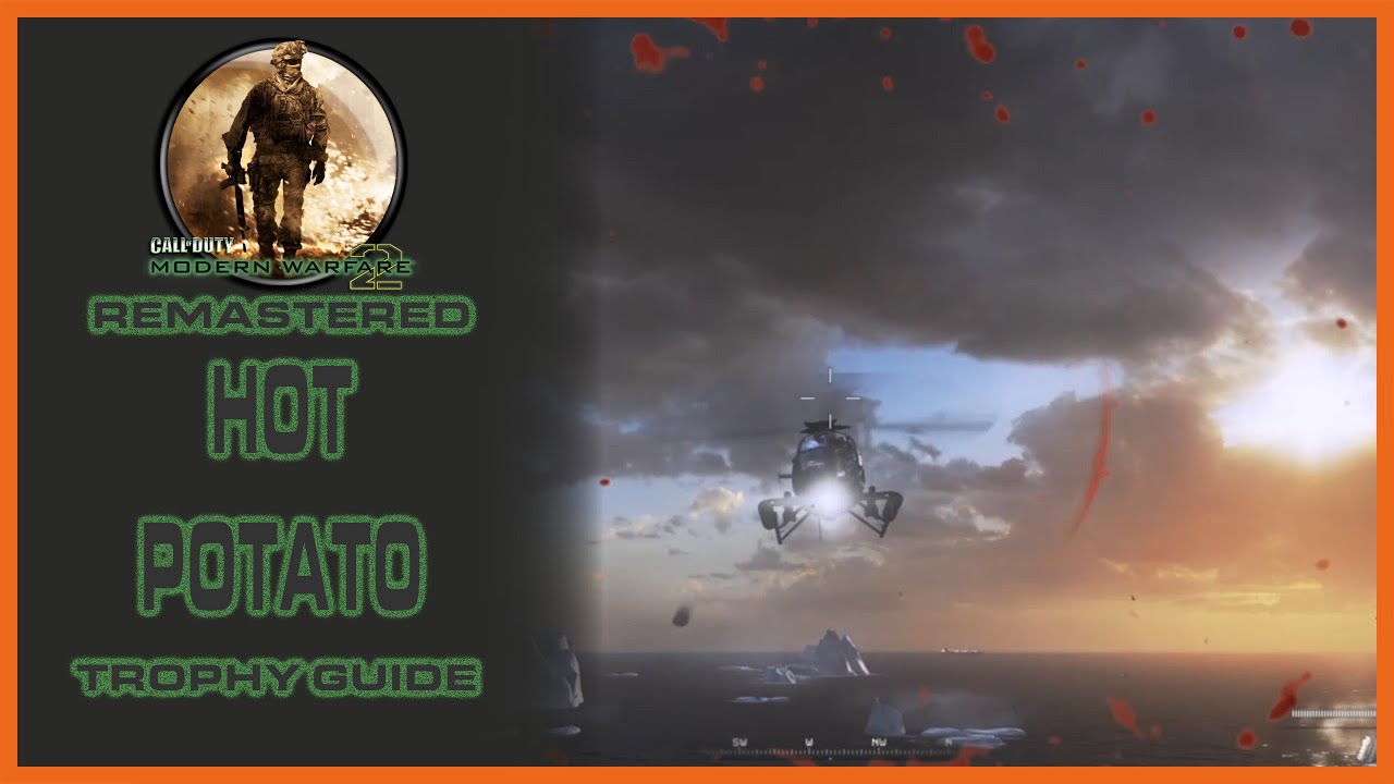 Call of Duty - Modern Warfare 2 Remastered ( Hot Potato Trophy Guide ...