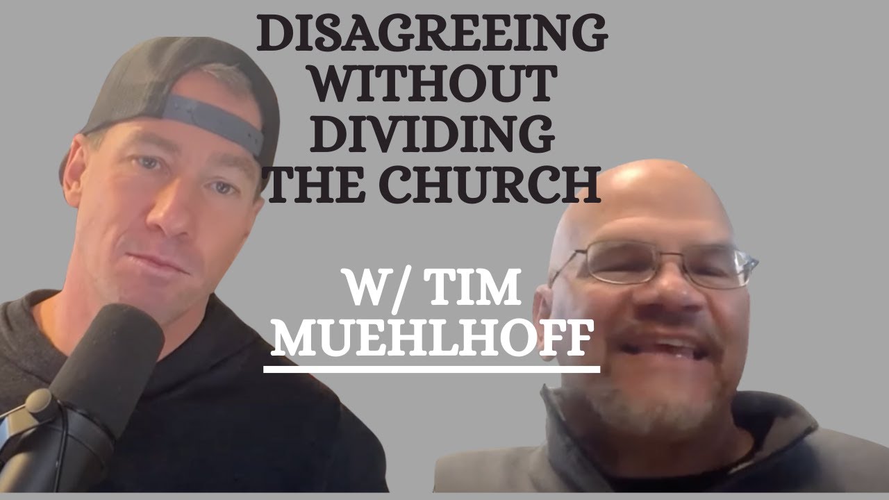 Disagreeing without Dividing the Church: Dr. Tim Muehlhoff - YouTube