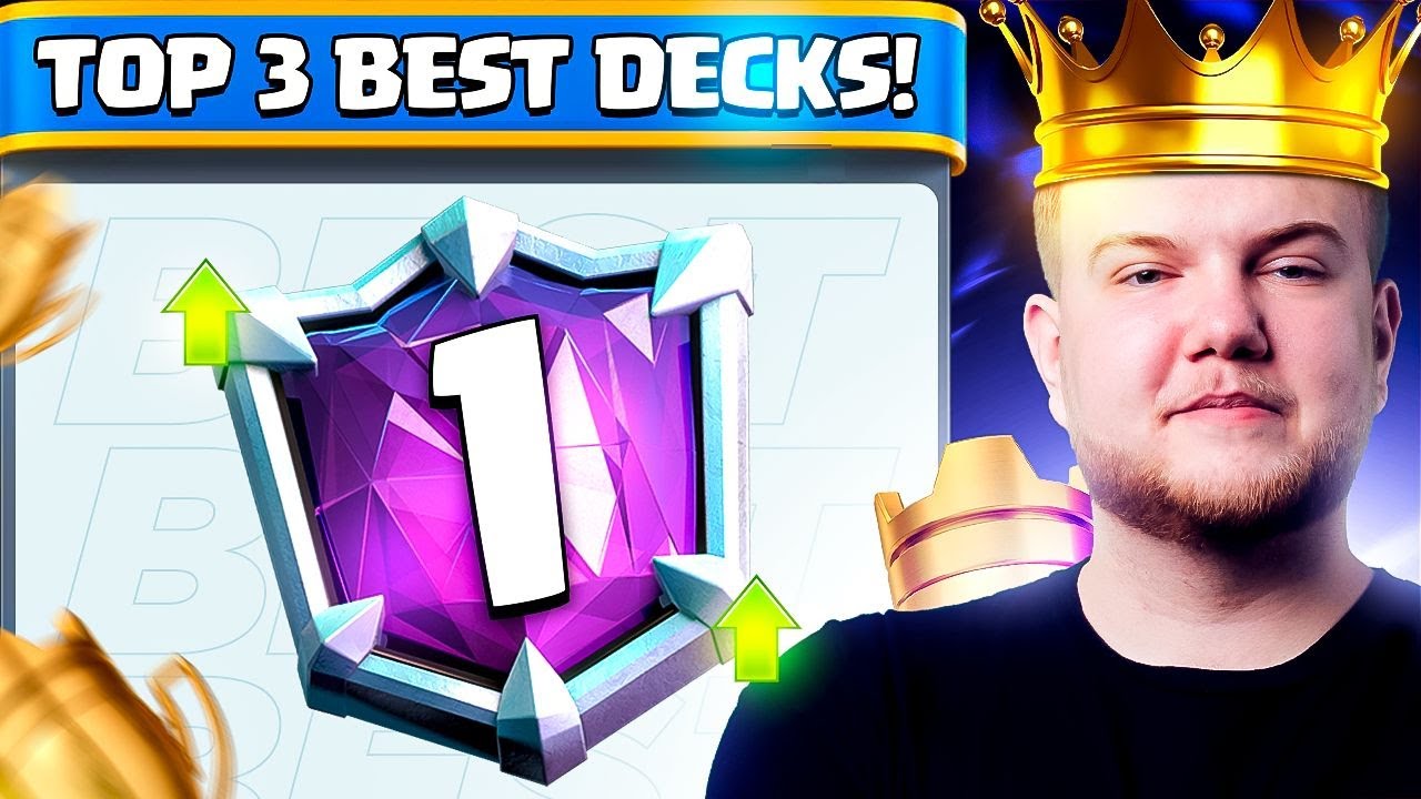TOP 3 BEST DECKS TO PUSH IN CLASH ROYALE! - YouTube