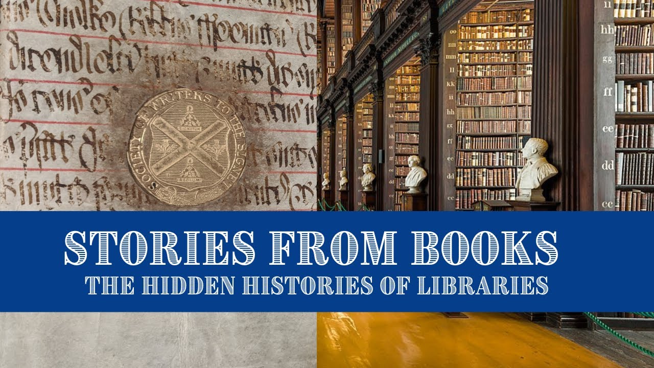 Stories from Books - The Hidden Histories of Libraries - YouTube