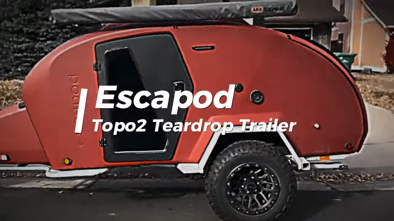 Escapod Topo2 Teardrop Trailer Review - YouTube