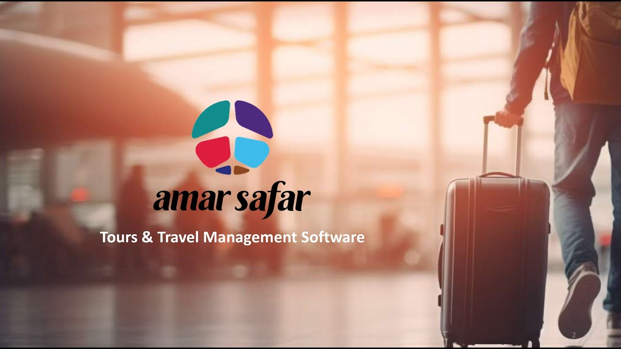 আমার সফর টুরস এন্ড ট্রাভেলস ম্যানেজমেন্ট সফটওয়্যার - Amar Safar Tours ...