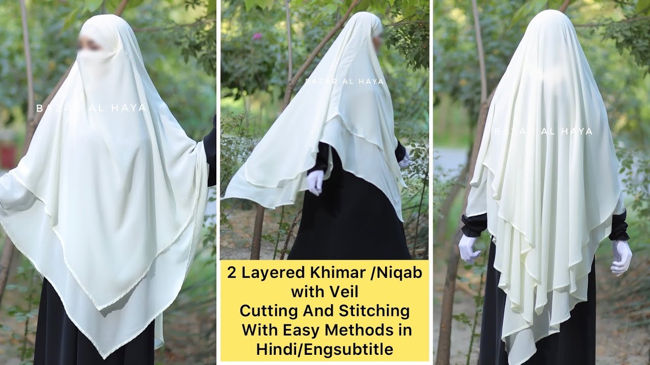 Two Layered Khimar/Niqab With Veil cutting nd stitching with step by ...