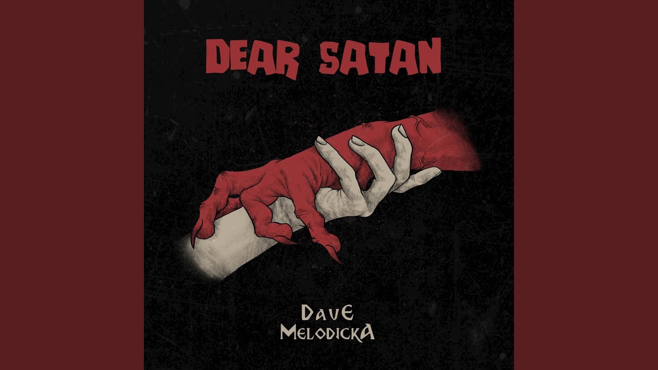 Dear Satan - YouTube