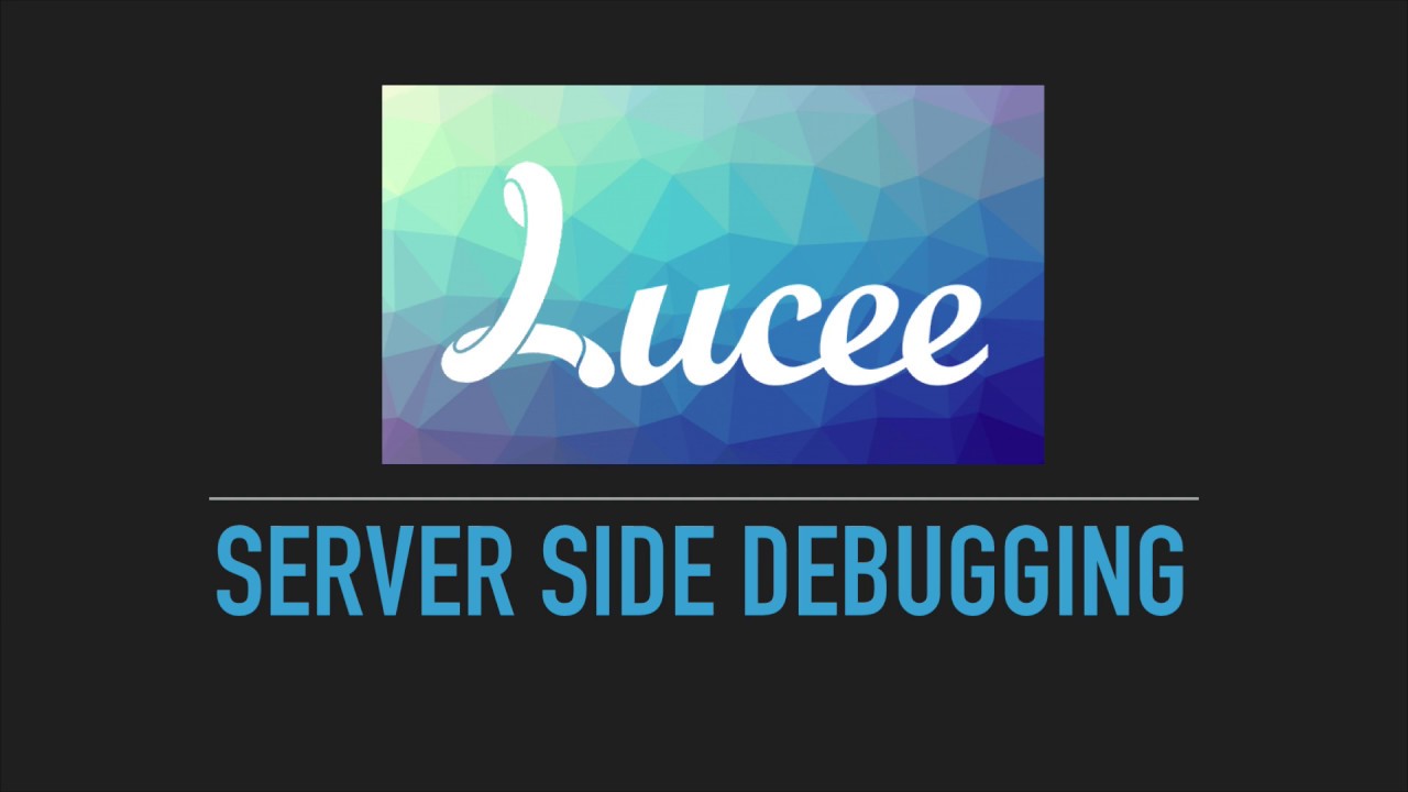 Server side debugging in Lucee - YouTube