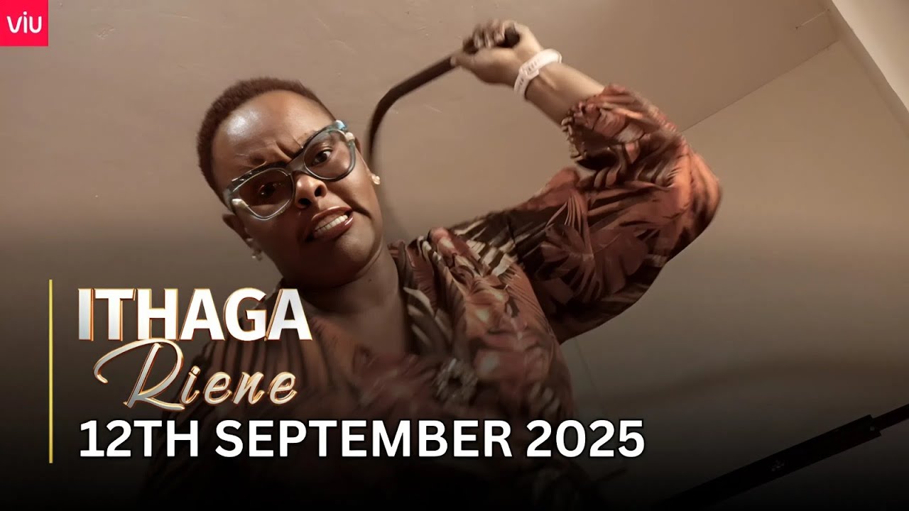 VIUSASA: ITHAGA RIENE 12TH SEPTEMBER 2025 - YouTube