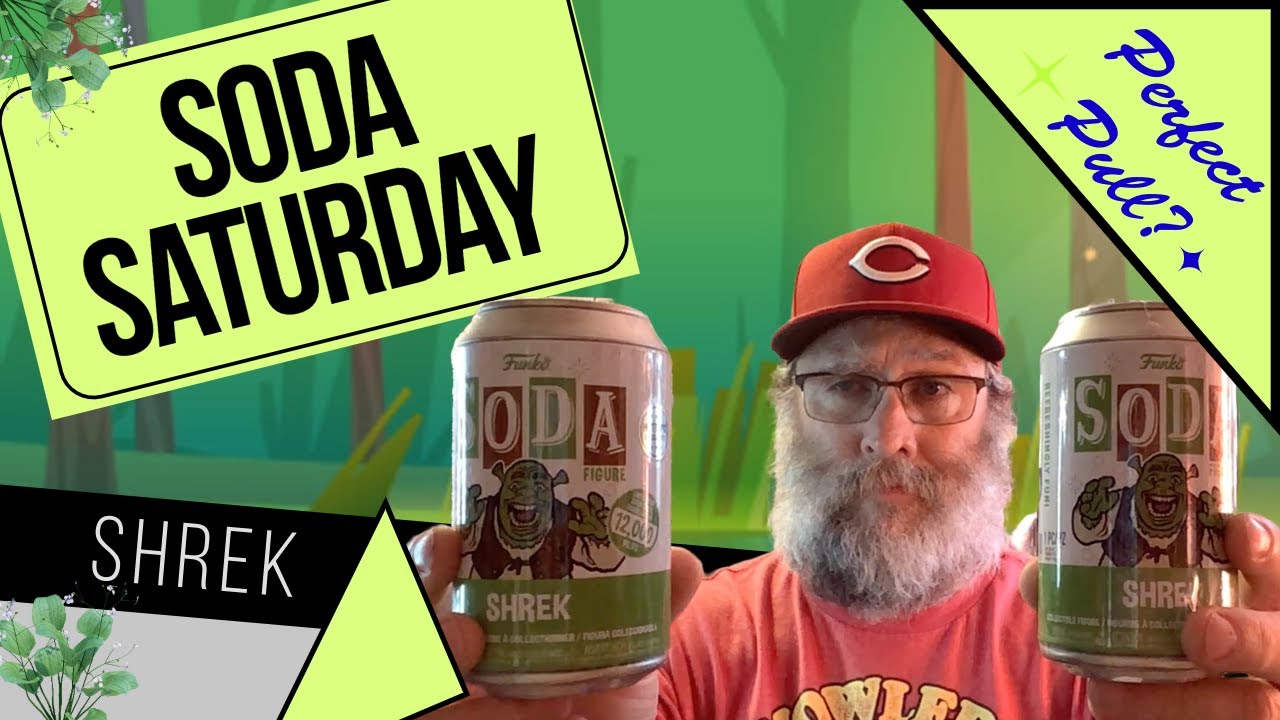Soda Saturday - Shrek, Perfect Pull Again? #sodasaturday - YouTube