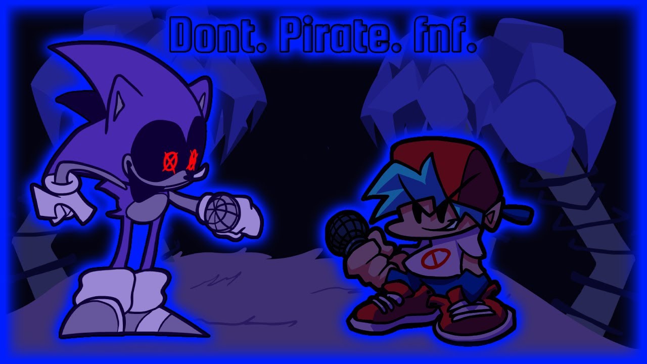 Dont. Pirate. fnf. | fnf vs piracy sonic - YouTube