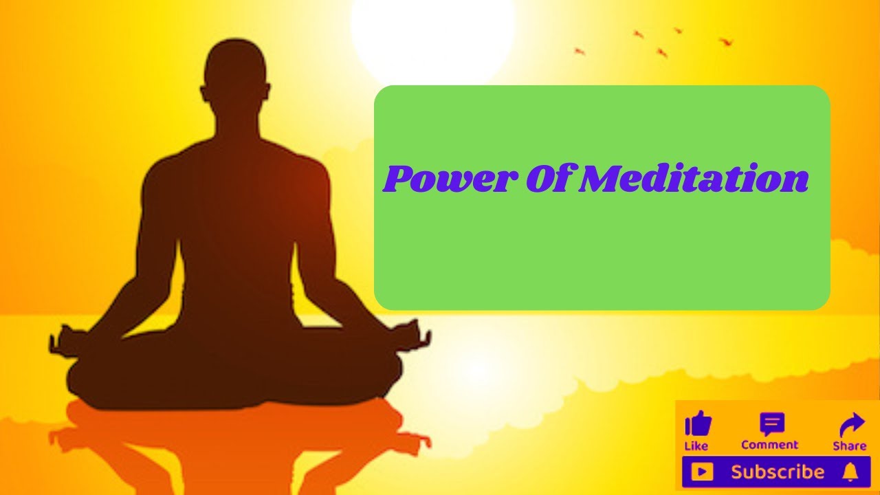 Unlock The Power Of Meditation - YouTube