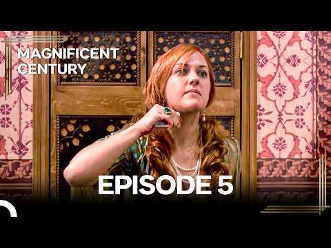 Magnificent Century Episode 5 #LegendReturns (English Subtitle)