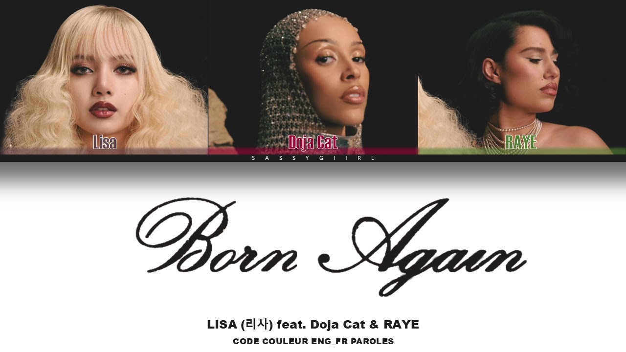 LISA (리사) -"BORN AGAIN (feat. Doja Cat & RAYE)" Lyrics VOSTFR [Color ...
