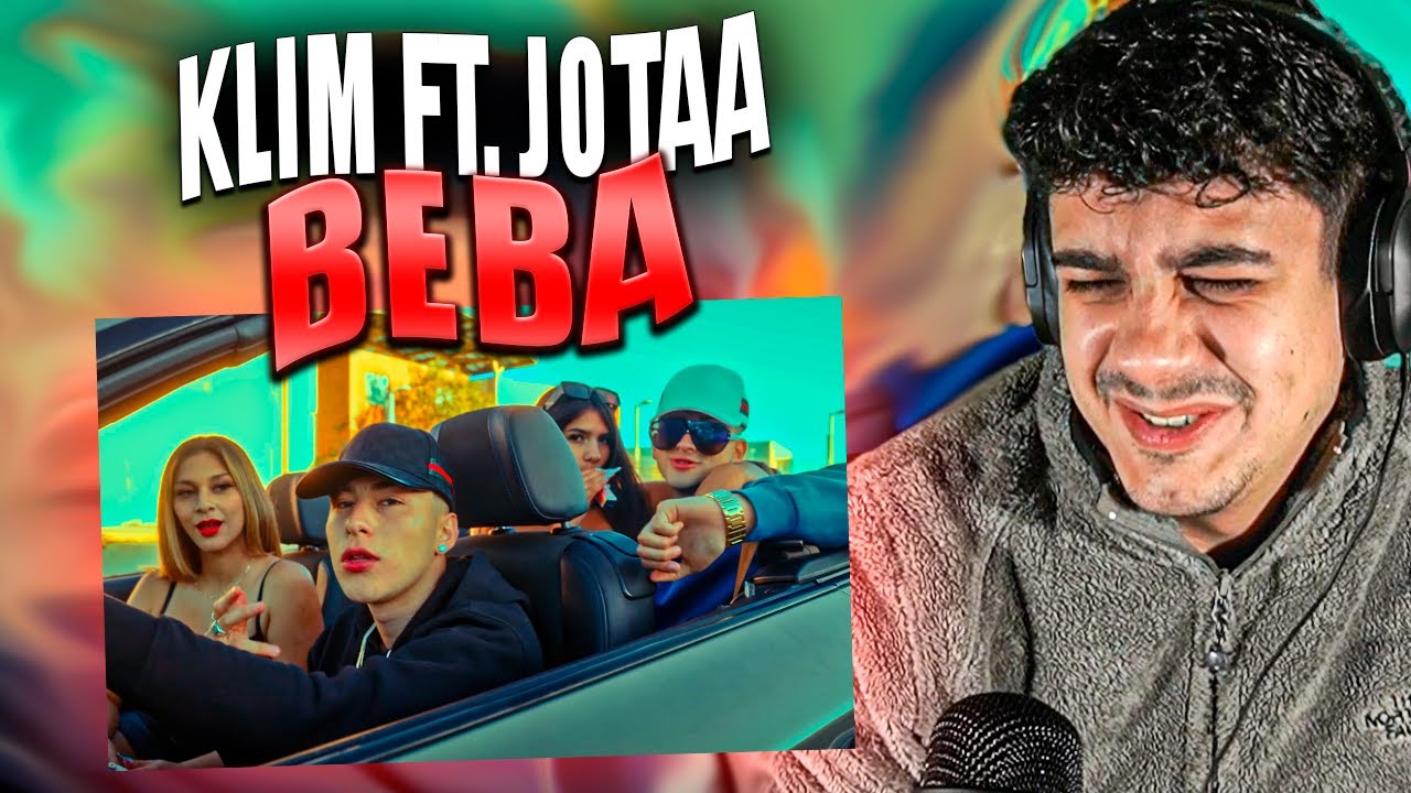 (REACCIÓN) BEBA - Klim Feat. Jotaa (Video Oficial) - YouTube