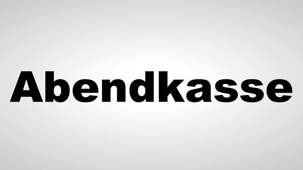 Abendkasse - Deutsche Aussprache - YouTube