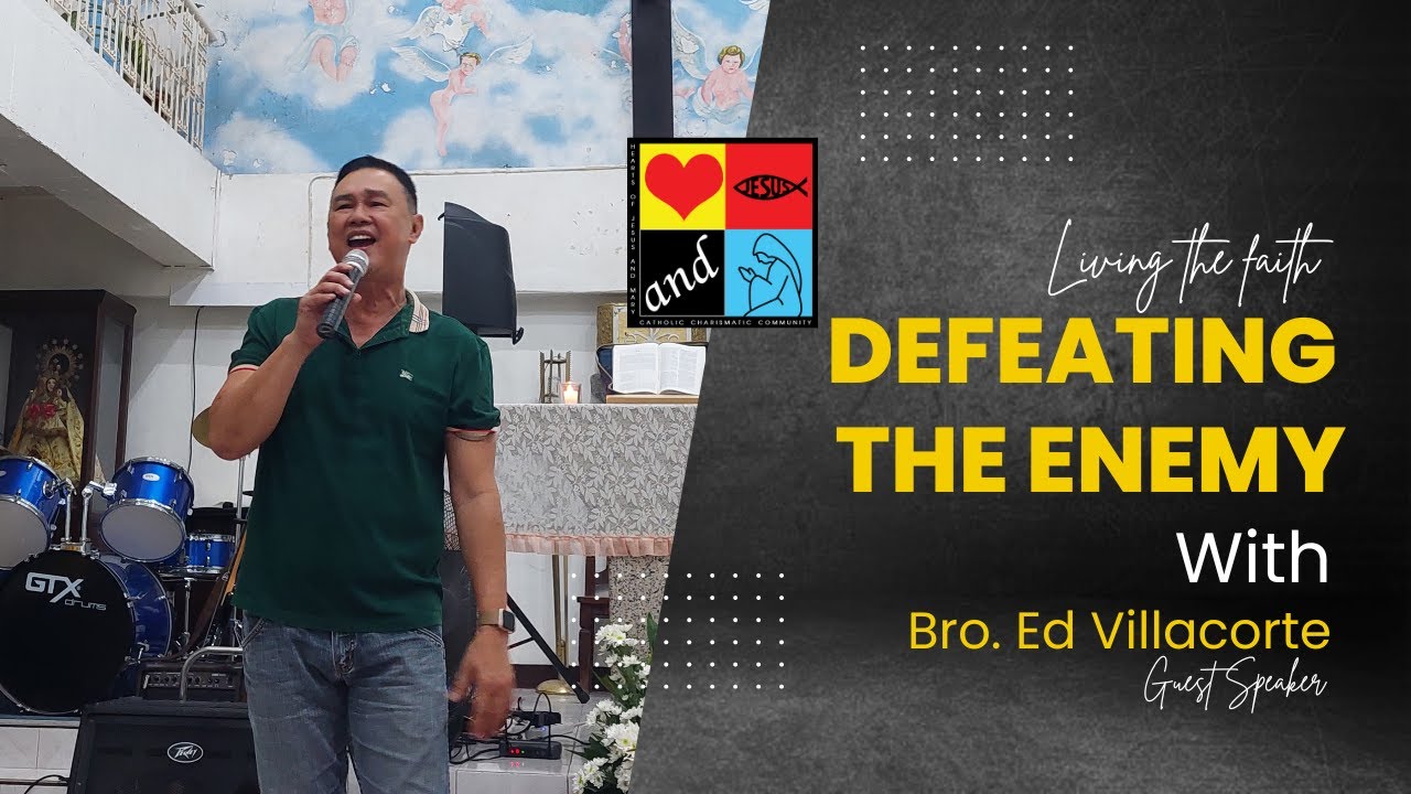 Living the faith | Bro. Ed Villacorte - YouTube