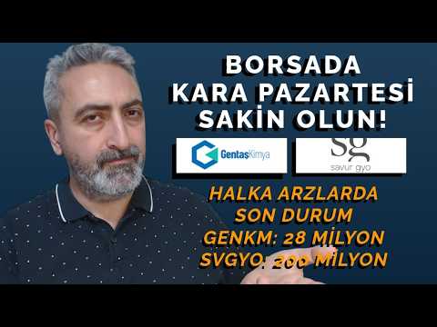 Borsacılar! Sakin Olun Kara Pazartesi Bu Da Geçer Halka Arz Hisseleri Son Durum  #GENKM #SVGYO
