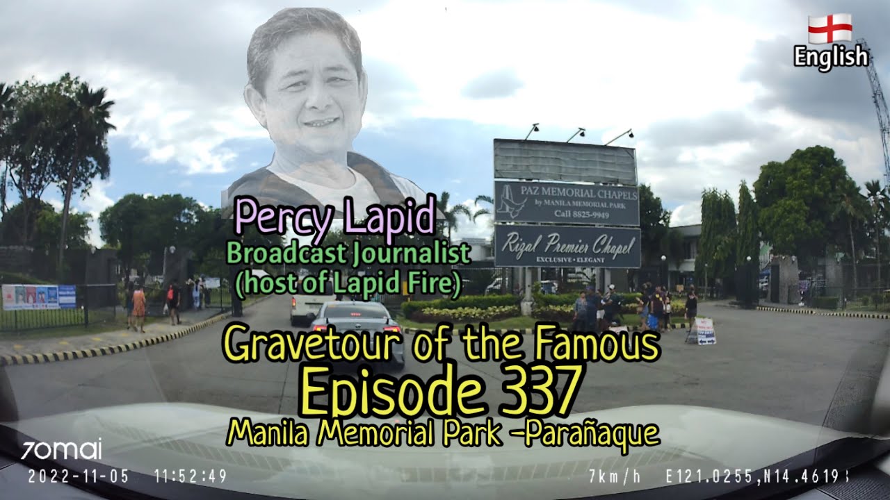 Gravetour of the Famous E337en | Percy Lapid (DWBL -Lapid Fire ...