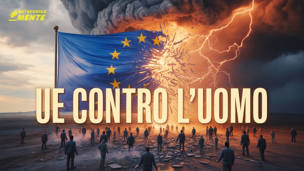 👉 UE contro l’Uomo: la verità oltre il potere oscuro – Rivelazioni di ...