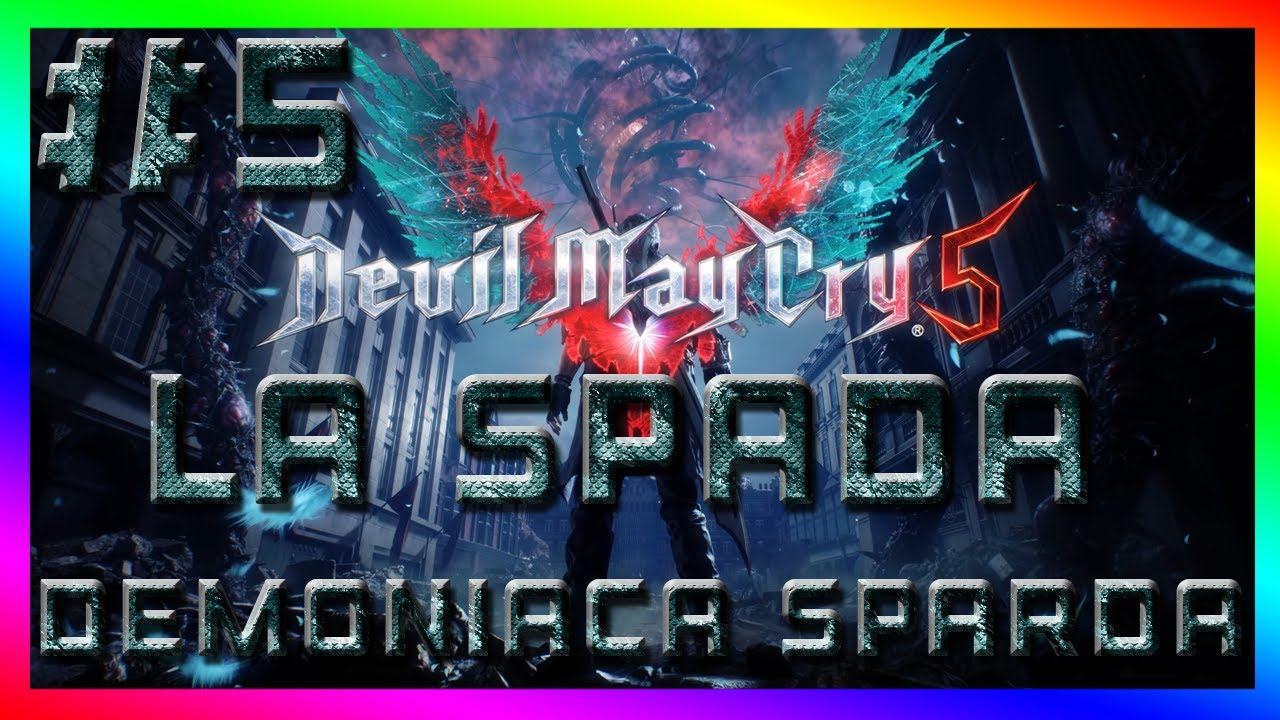 Devil May Cry 5 | La spada demoniaca sparda | Gameplay Italiano | Parte ...