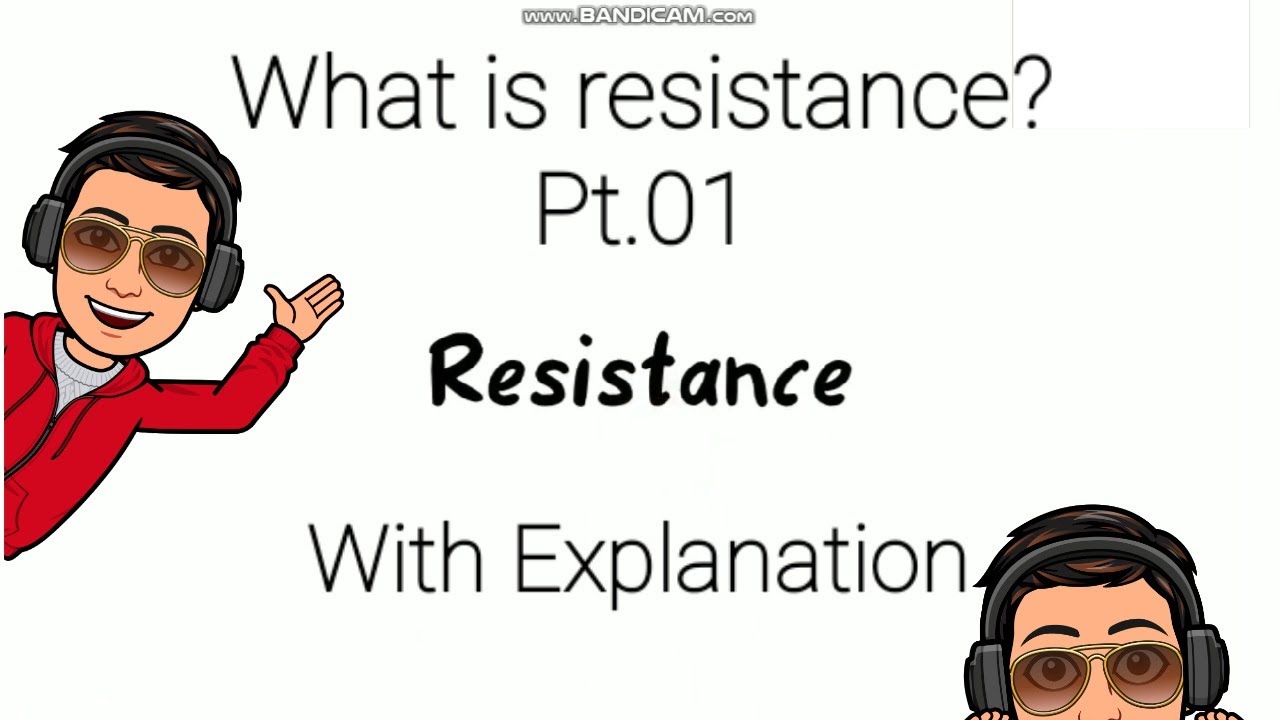 What is resistance? Pt.01 with explanation - YouTube