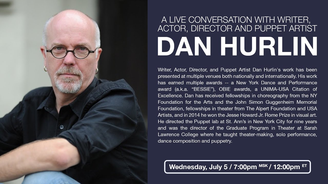 A Live Conversation with Writer, Actor, Director and Puppet Artist Dan ...