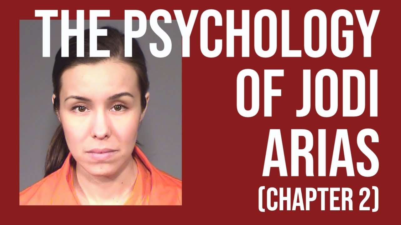 The Psychology of Jodi Arias - (Chapter 2) - YouTube