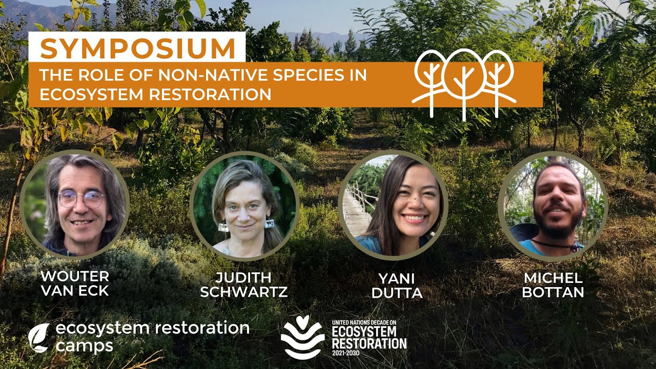 Symposium: The Role of Non Native Species in Ecosystem Restoration ...