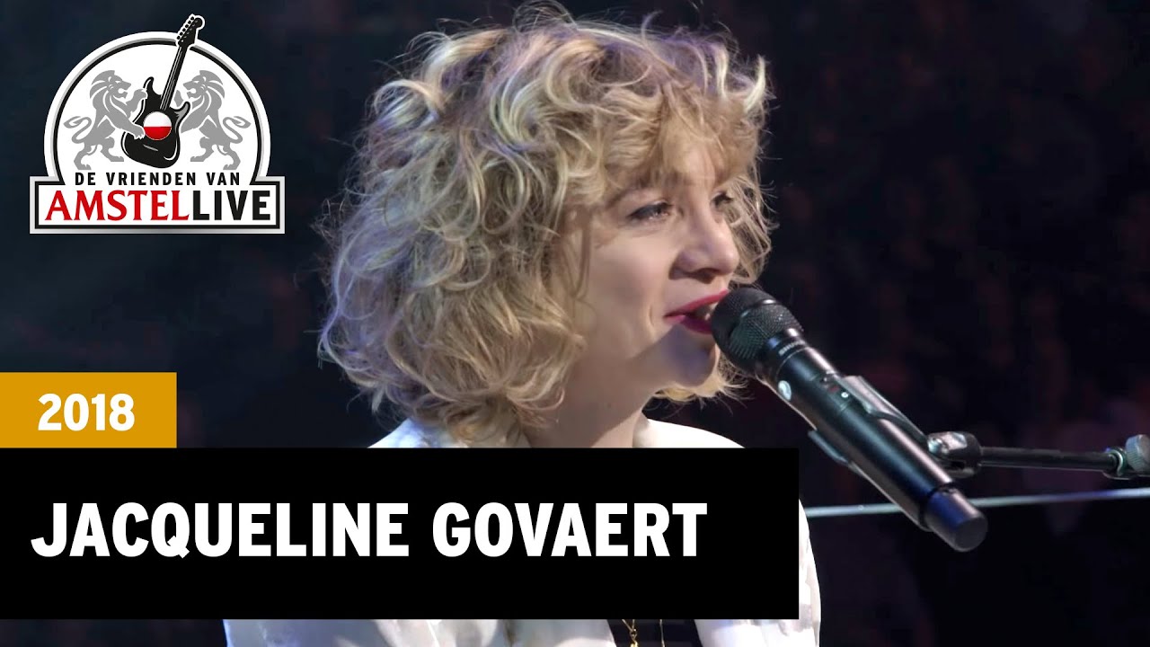 Jacqueline Govaert - I Would Stay | 2018 | De Vrienden van Amstel LIVE ...