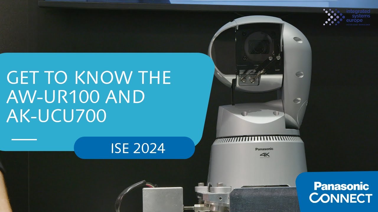 Get to know the AW-UR100 and AK-UCU700 at ISE 2024 - YouTube