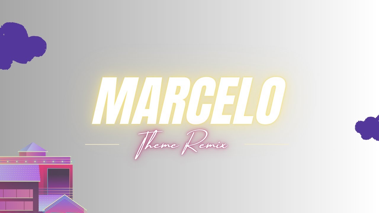 Marcelo Music - Marcelo Theme (REMIX - Visualizer) [From: Marcelo ...