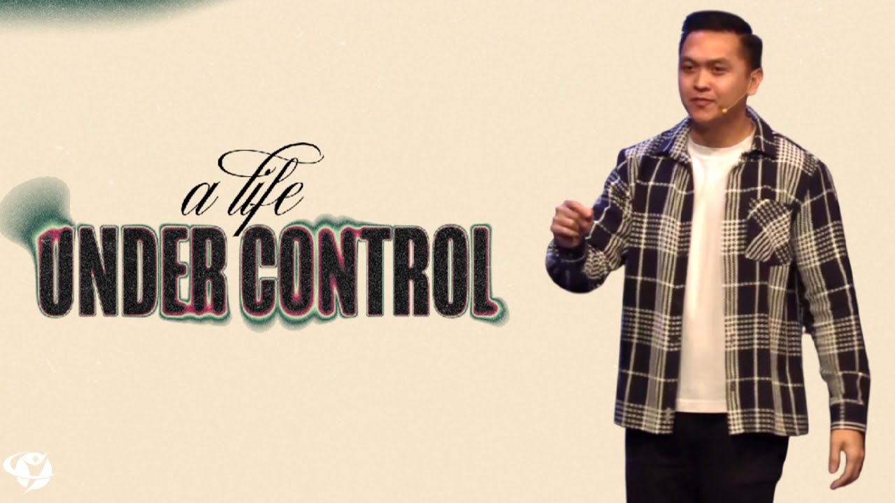 A Life Under Control | The Blessed Life Series Part 3 | Paul Berenguer ...