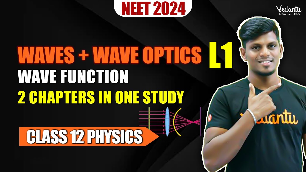 Waves + Wave Optics L1 | Wave Function | 2 chapters in one study ...