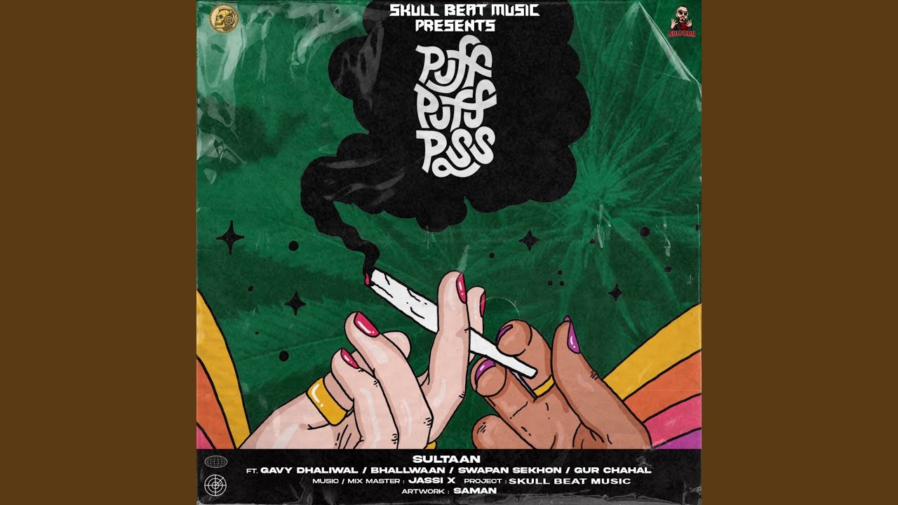 Puff Puff Pass (feat. Gavy Dhaliwal, Bhallwaan, Swapan Sekhon, Gur Chahal) - YouTube