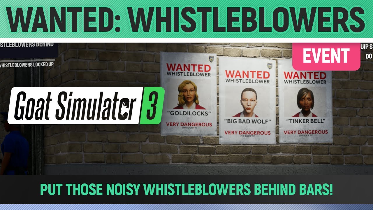 Goat Simulator 3 - Event - Wanted: Whistleblowers - Put those noisy ...