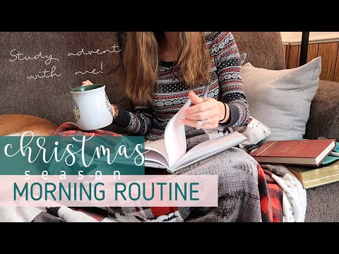 Christmas Season Morning Routine + How I Study Advent - YouTube
