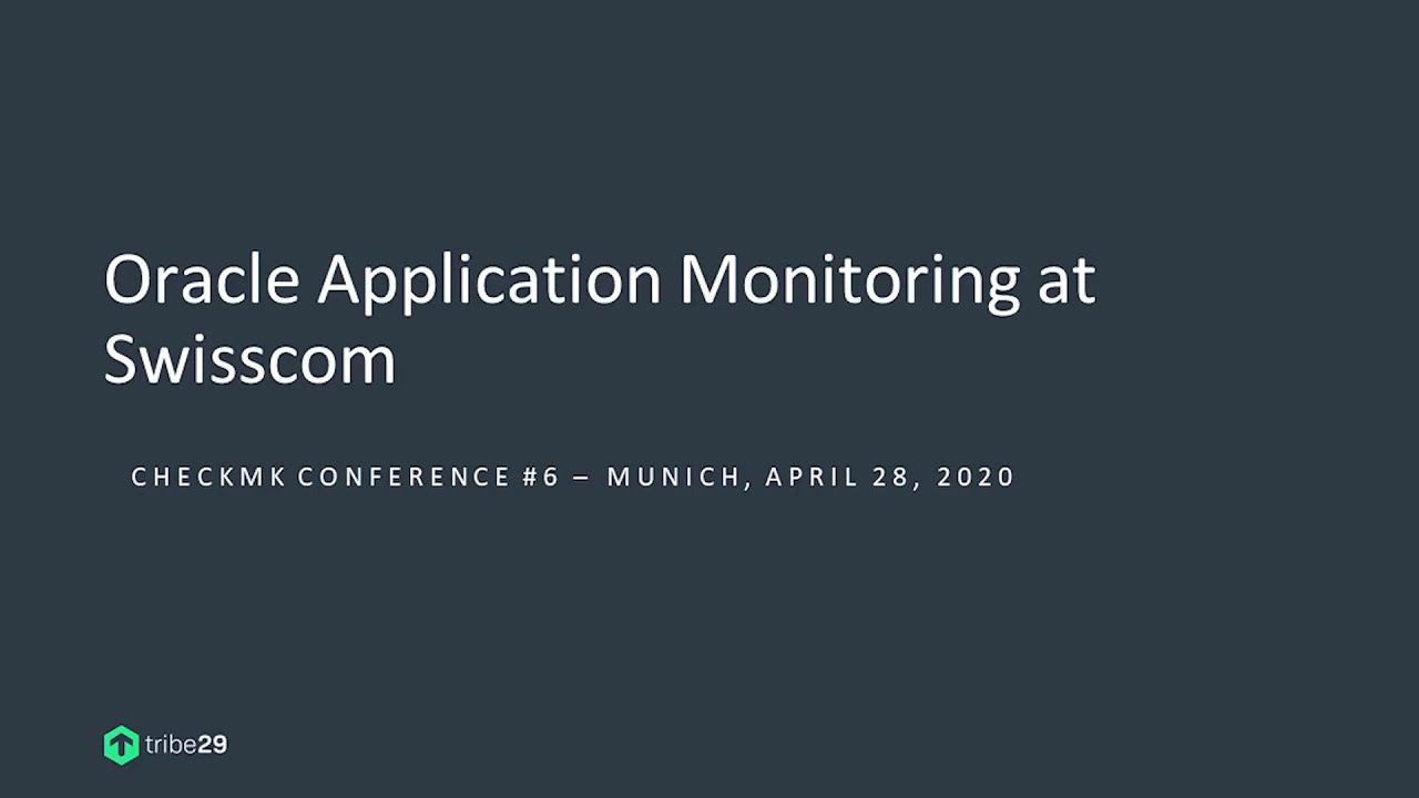 Checkmk Conference 6 Oracle Application Monitoring Bei Der Swisscom Youtube