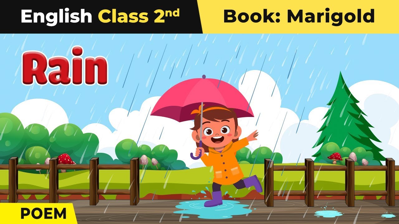 Class 2 English Unit 4 | Rain (Poem) - Explanation | Marigold Book ...